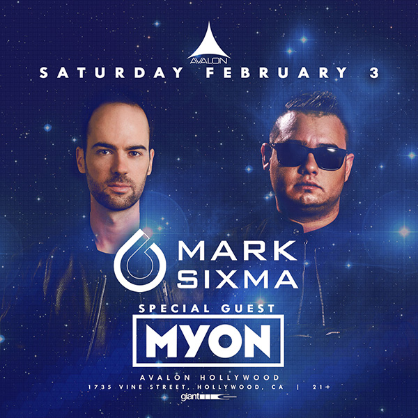 Win a Meet & Greet with Mark Sixma at Avalon Hollywood! | EDM Identity