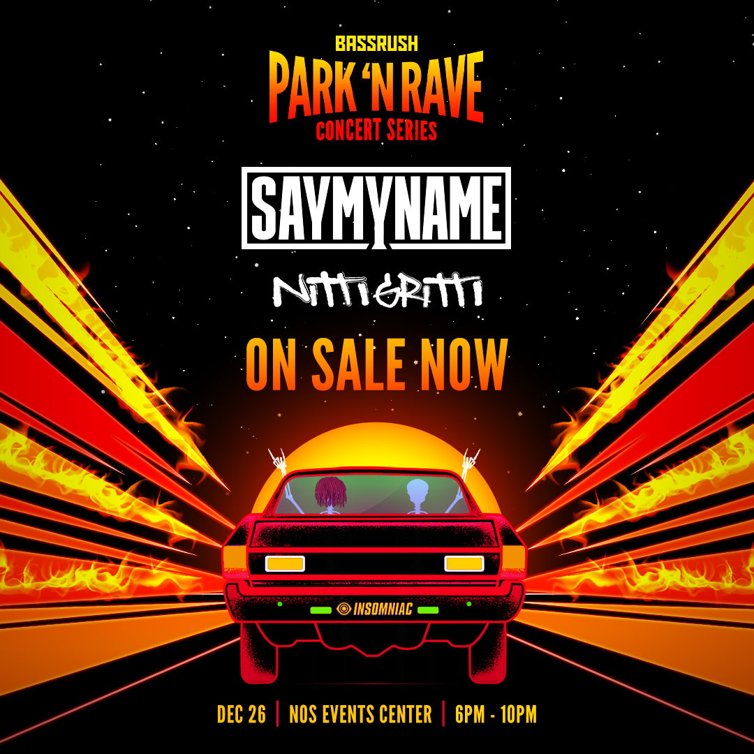 Bassrush Announces Park N Rave with SAYMYNAME and Nitti Gritti | EDM ...