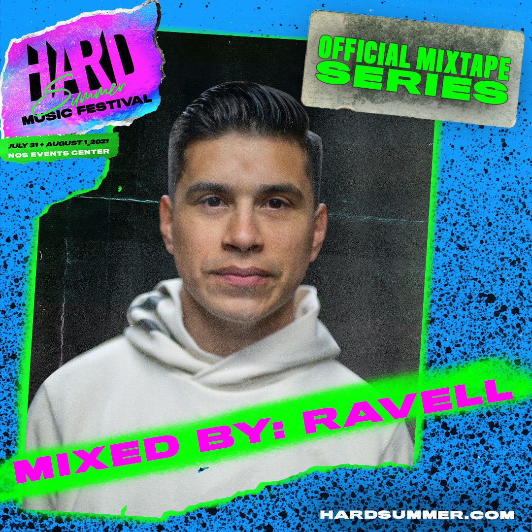 Ravell Gets Us All Hyped for HARD Summer 2021 | EDM Identity