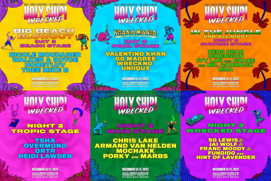 Holy Ship! Wrecked Reveals Party Takeovers And Daily Lineups For 2022 | EDM Identity