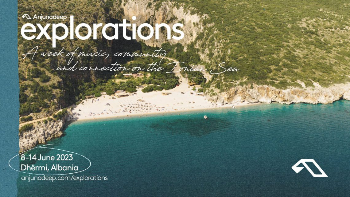 Anjunadeep Explorations Heads Back to the Albanian Riviera in 2023 | EDM Identity