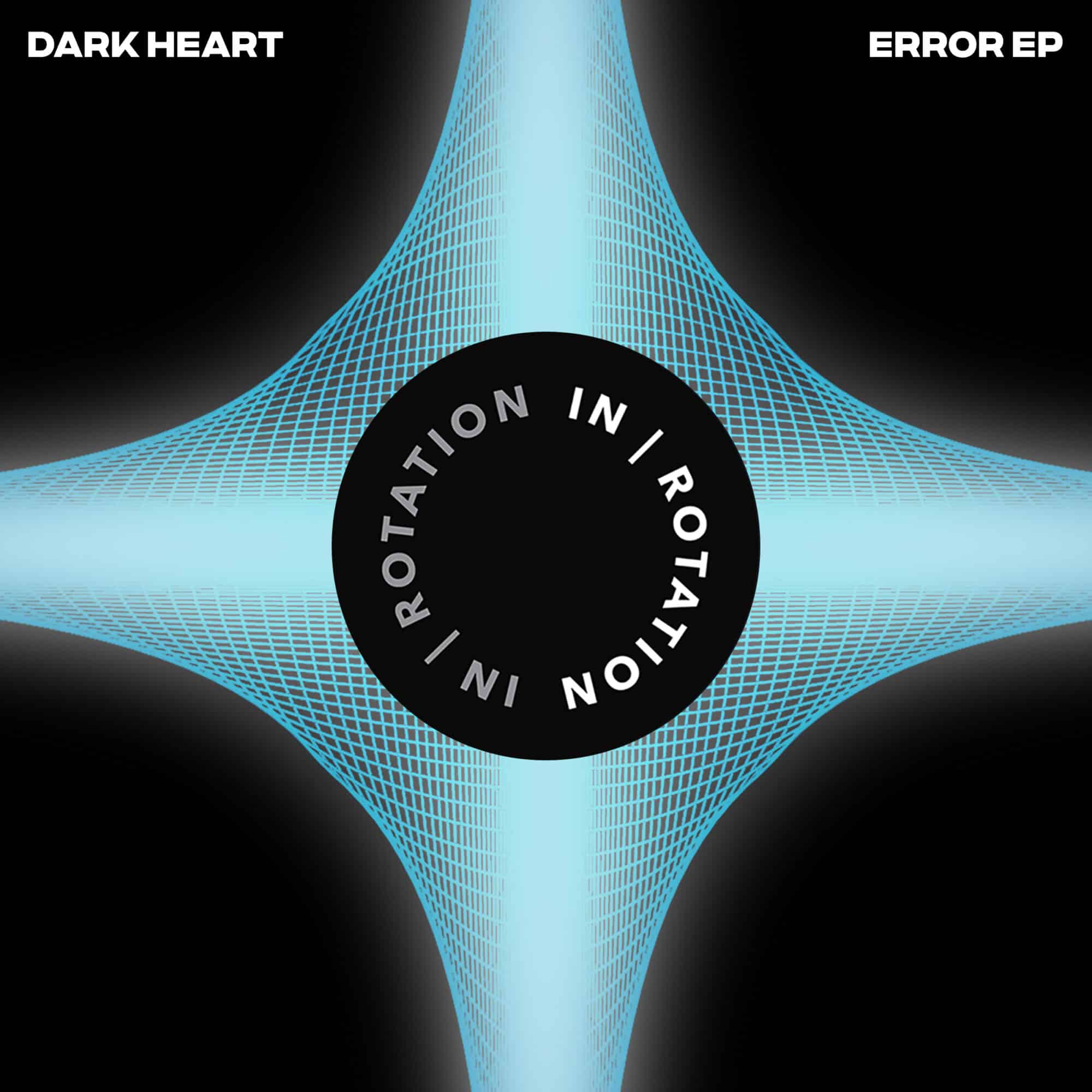 Dark Heart Releases Captivating ‘Error’ EP | EDM Identity