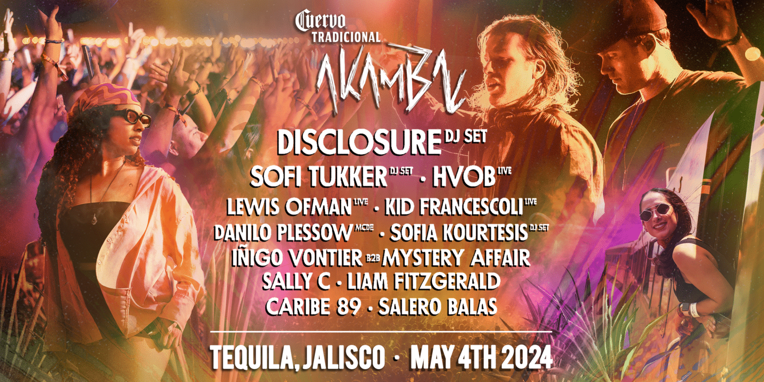 Cuervo Releases Lineup For Akamba Music Festival In Mexico | EDM Identity