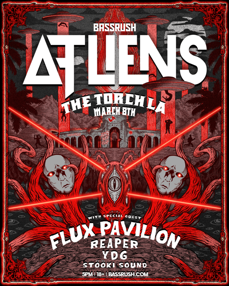 ATLiens Announce Massive Show At The Torch In Los Angeles | EDM Identity