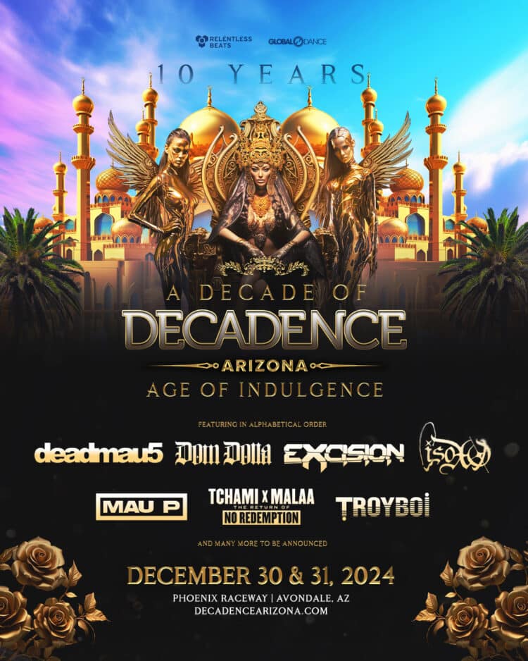 Decadence Arizona Drops Phase 1 Lineup For 10-Year Anniversary Event ...