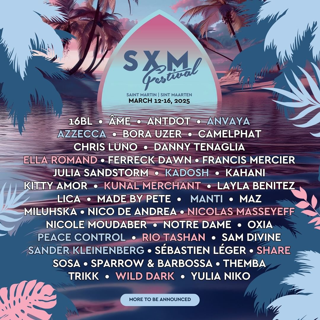 SXM Festival Shares 2025 Phase One Lineup Full Of Festival Debuts | EDM Identity