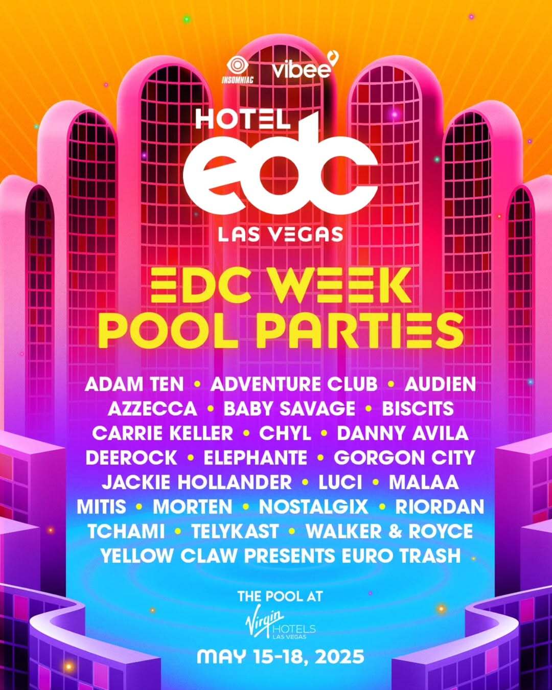 Hotel EDC Reveals Stacked Lineup For EDC Week Pool Parties | EDM Identity