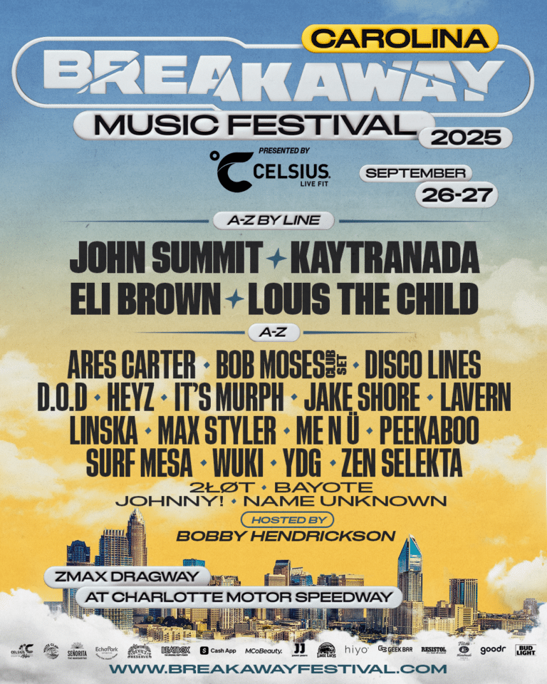 Breakaway Carolina Reveals Jam-Packed Lineup For 2025 Edition | EDM ...
